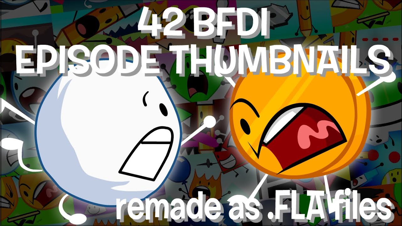 42 BFDI THUMBNAIL FLAs (download) - YouTube