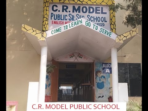 CR Model Public School. - YouTube