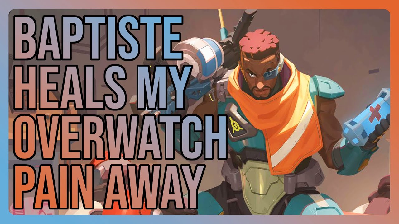 Baptiste Healing My Overwatch Pain Away - Overwatch 2 - YouTube