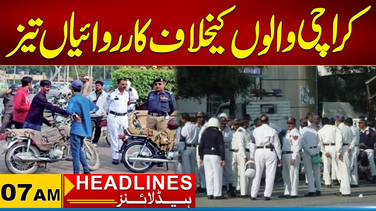 Karachi Walon Ke Khilaf Action Tez | 07 Am News Headlines | 05 May 2025 ...