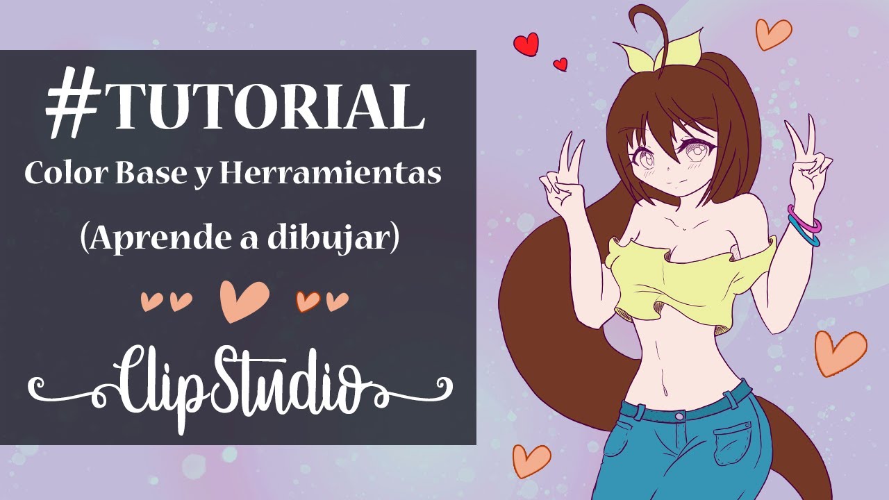 Tutorial Clip Studio Paint En Espaol Bsico Herramientas