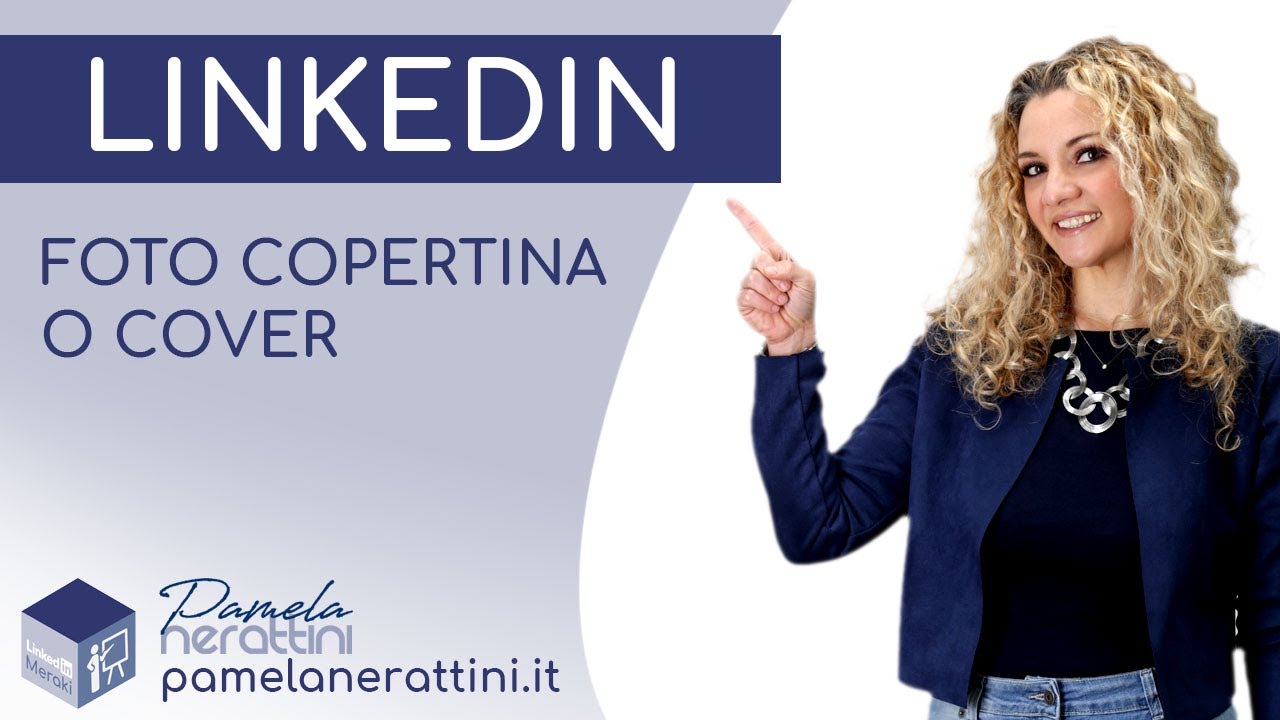 Cosa mettere come copertina di LinkedIn? - YouTube