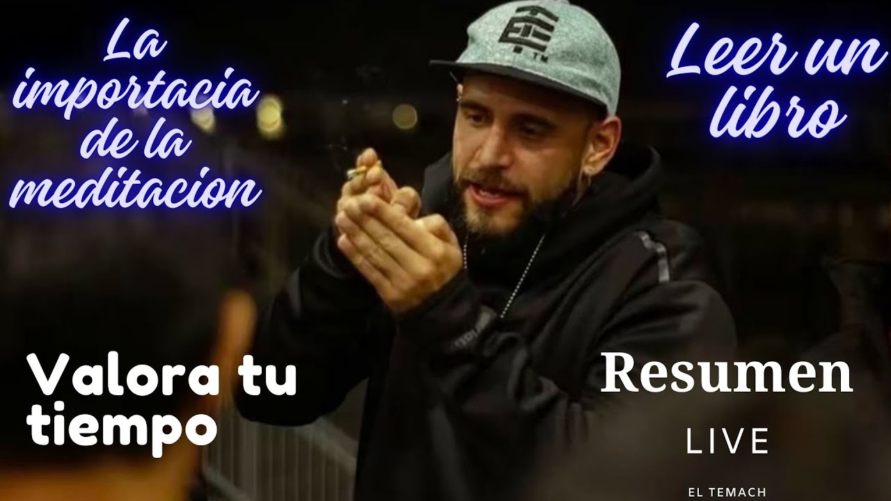 CONTROLAR LA PULSION | EL TEMACH | RESUMEN LIVE | MODO GUERRA - YouTube