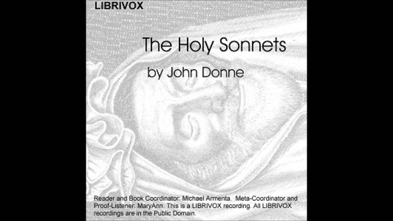 The Holy Sonnets by John Donne - Sonnet 17/19 (read by Michael Armenta ...