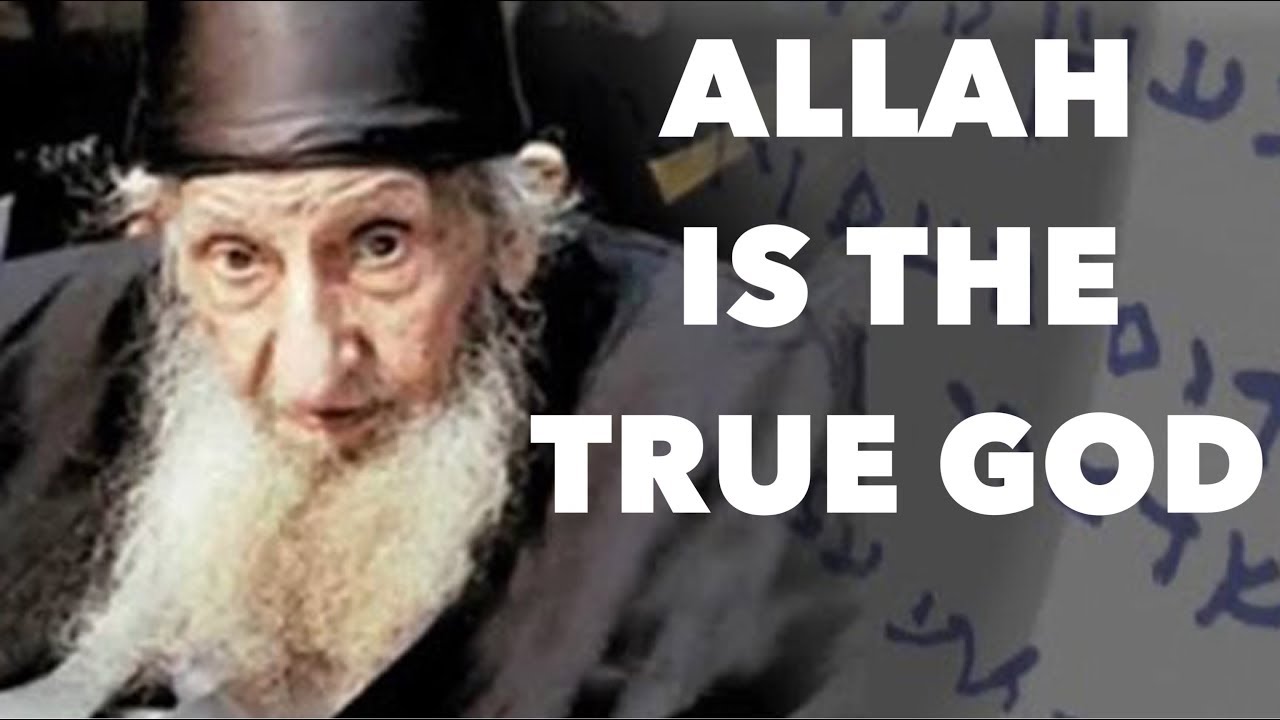 JEWISH MAN EXPLAINS WHY ALLAH IS THE TRUE GOD OF ISRAEL!!! - YouTube