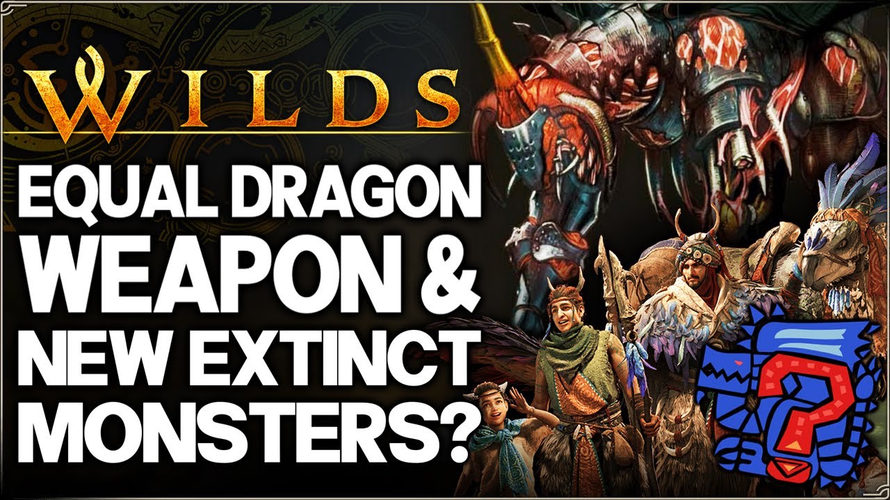 Monster Hunter Wilds - THIS is BIG - Equal Dragon Weapon & Extinct ...