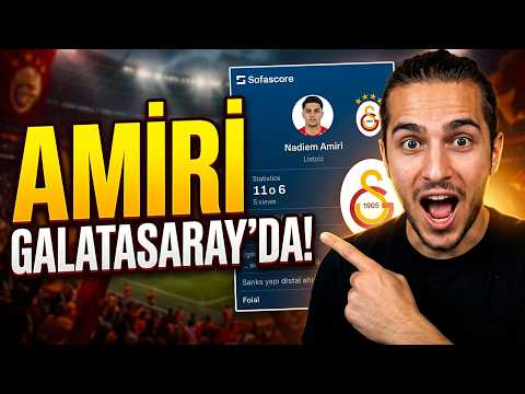 NADİEM AMİRİ GALATASARAY İLE ANLAŞTI! | TRANSFER HABERLERİ 2026