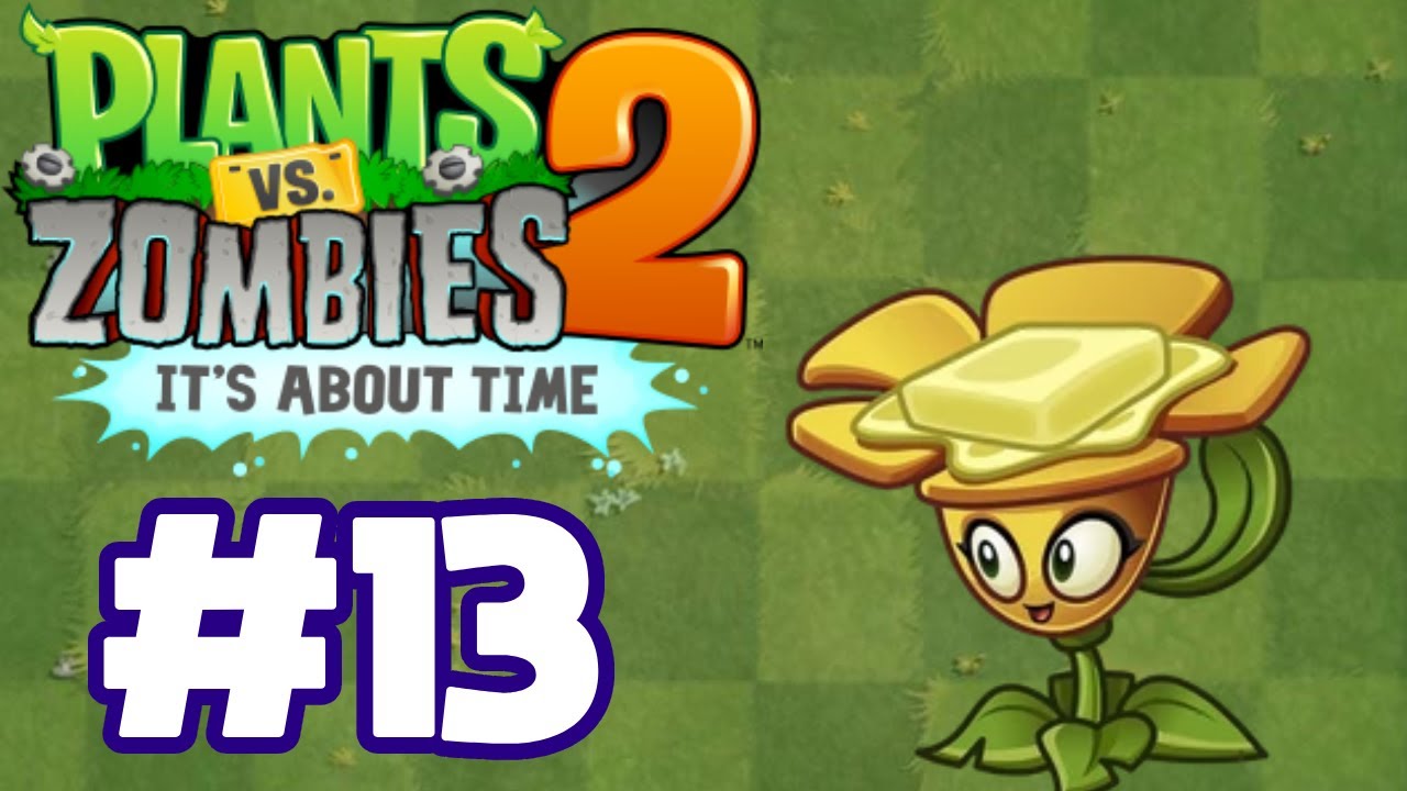 Plants vs zombies 2 : Episode 13 ButterCup Event - YouTube