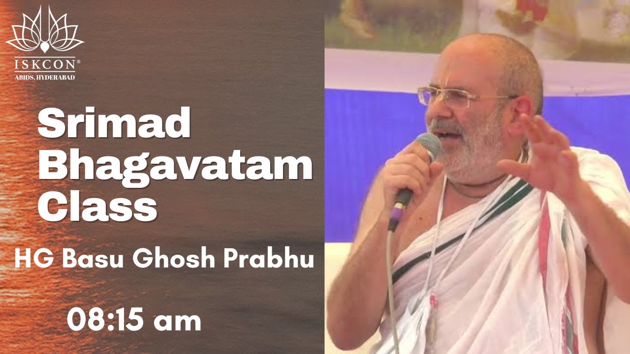 SB Class | SB 4.28.47 | HG Basu Ghosh Pr | 18-3-2024 | ISKCON Hyderabad ...
