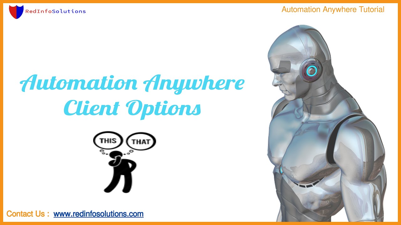 RPA Automation Anywhere AA Client Options - YouTube