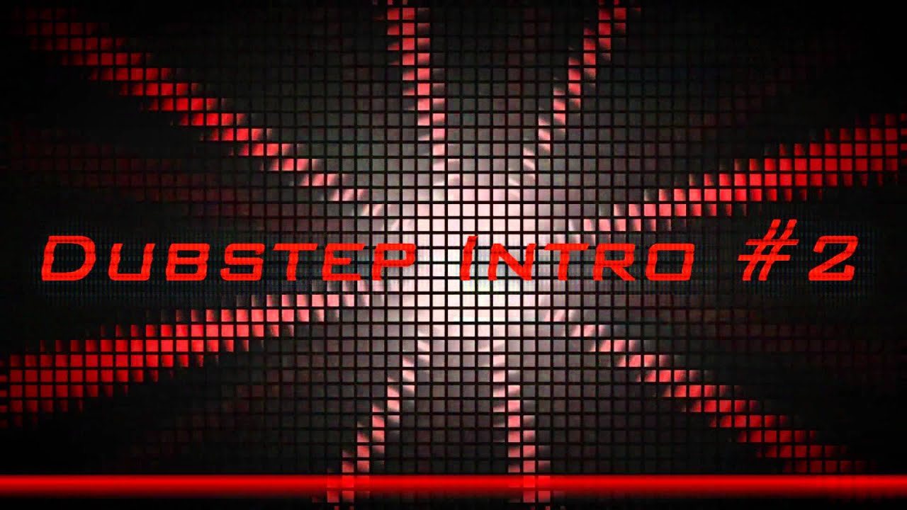 Free Intro Templates - Dubstep intro pack 2/2 (Release) - YouTube