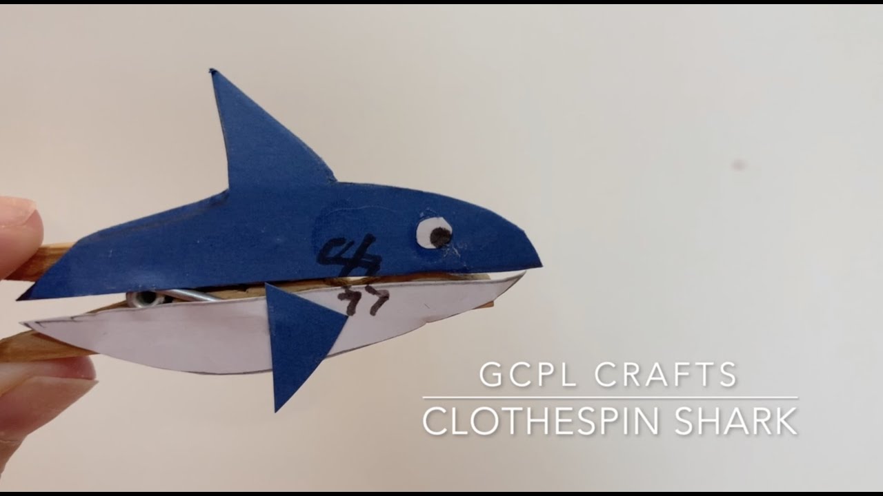 GCPL Crafts at Home - Clothespin Shark - YouTube