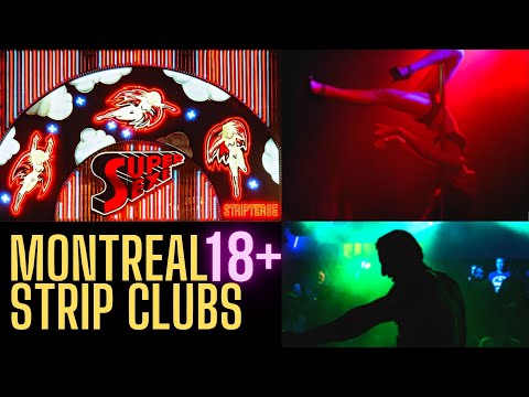 Montreal Strip Clubs Are Infamous for a Reason