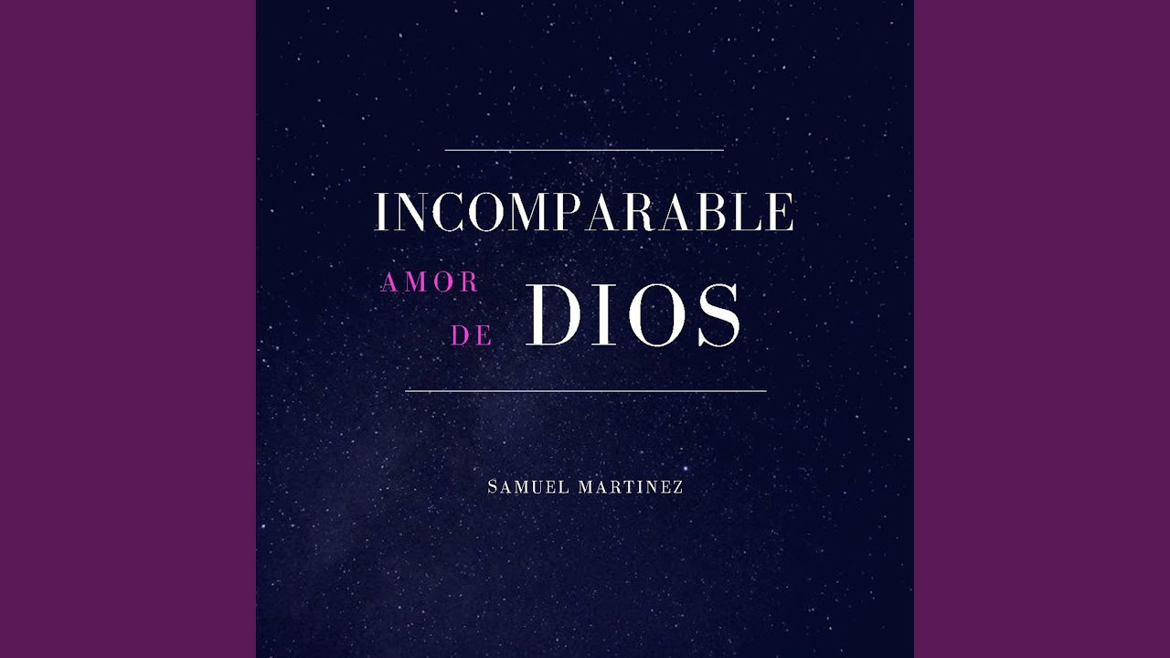 Grande Es el Amor de Dios, Incomparable Amor - YouTube
