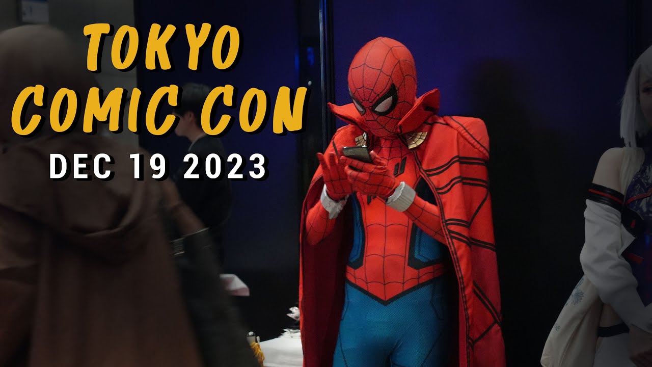 Sony a6700 vlog | A Weekend Escape to Tokyo Comic Con 2023: Pop Culture ...