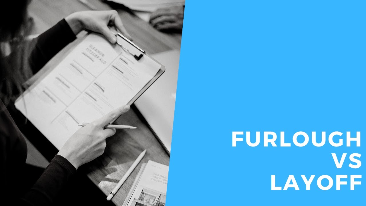 Furlough VS Layoff Explained - YouTube