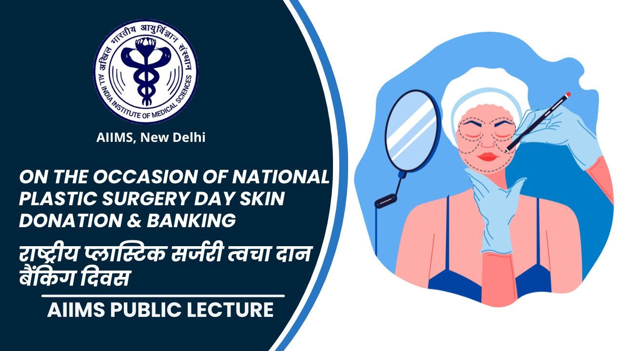On the occasion of National Plastic Surgery Day Skin Donation & Banking ...