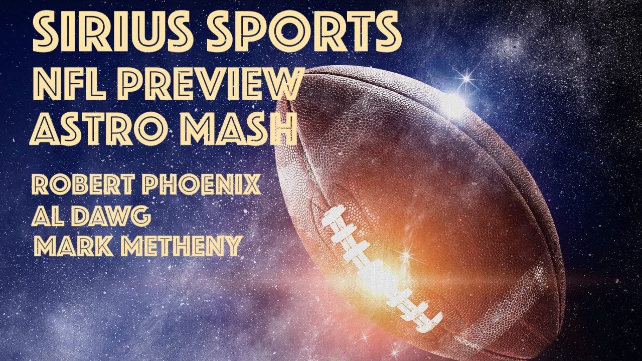 9-4-23 -- NFL 23 Astro Preview With Robert Phoenix, Al Dawg and Mark ...