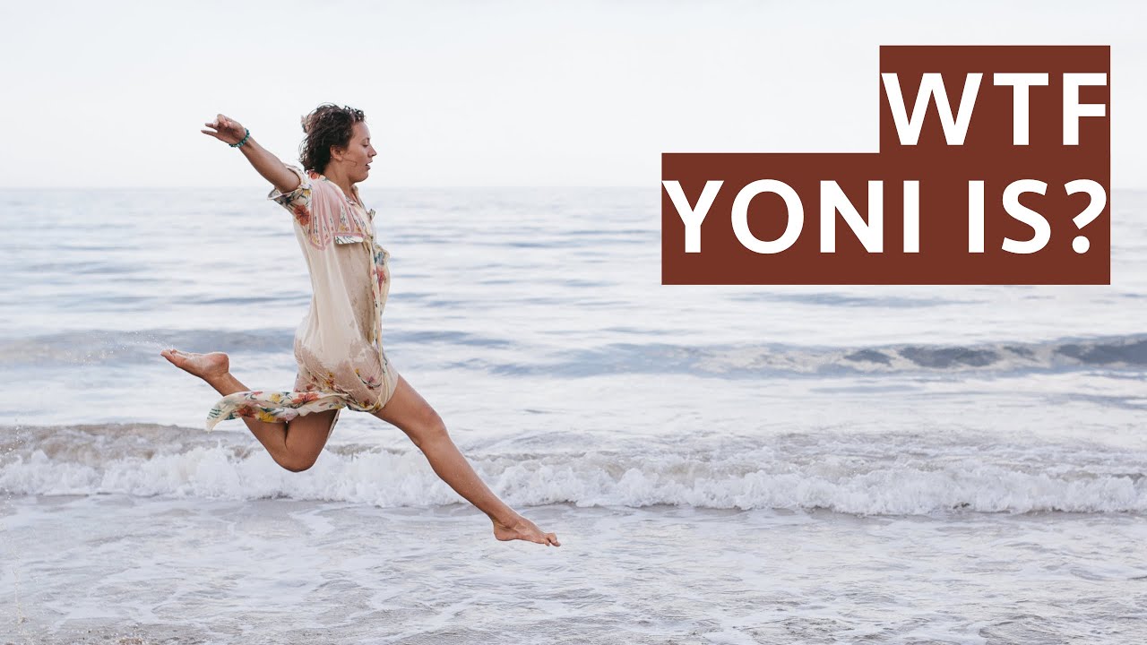 YONI, what is this word? - YouTube