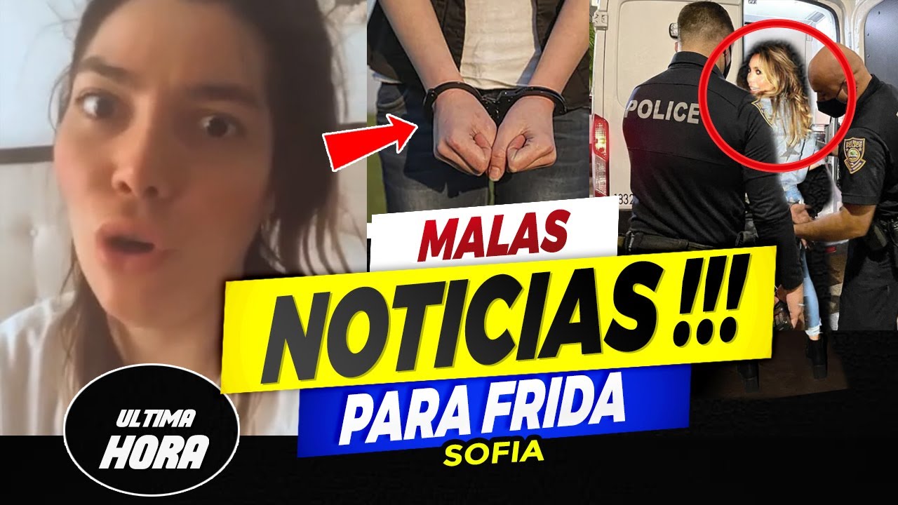 😱 ¿ 𝗚𝗜𝗥𝗔𝗡 𝗢𝗥𝗗𝗘𝗡 𝗗𝗘 𝗖𝗔𝗣𝗧𝗨𝗥𝗔? Frida Sofia Podria Pasar 2 𝗔Ñ𝗢𝗦 𝗘𝗡 𝗟𝗔 𝗖4𝗥𝗖3𝗟! 🔴💥 - YouTube
