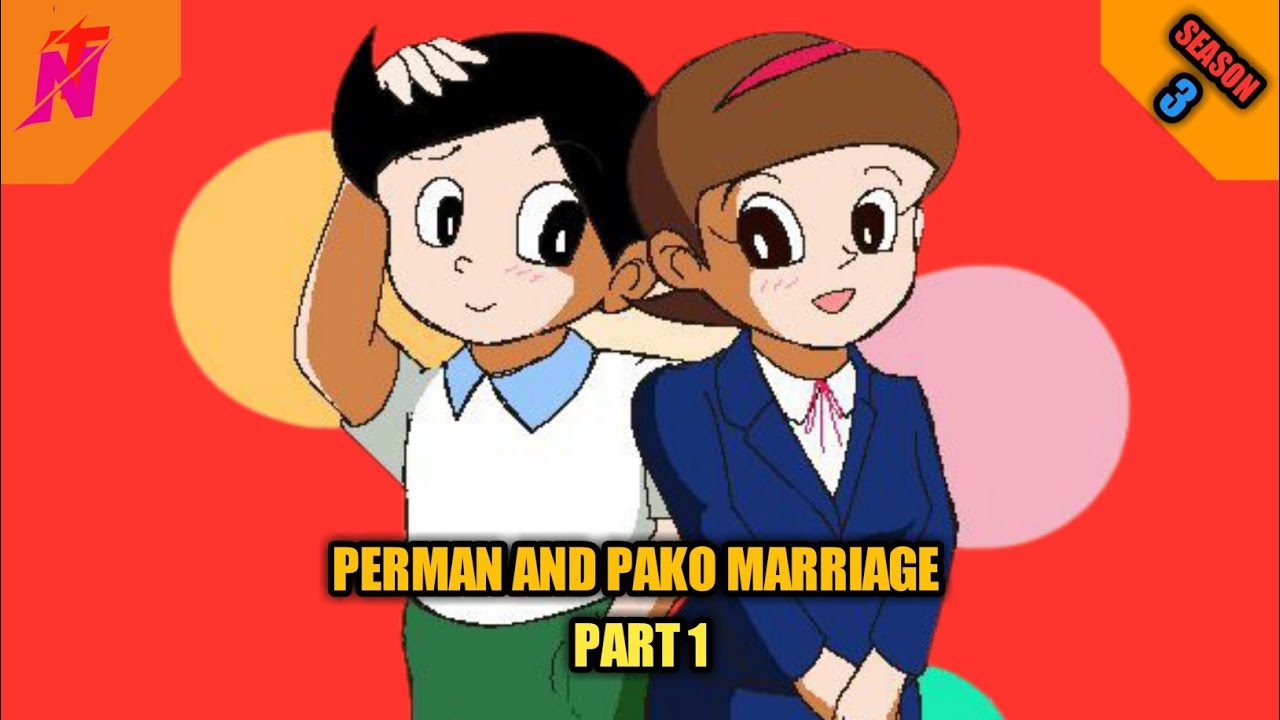 PERMAN AND PAKO MARRIAGE // SEASON 3 // PART 1 // @TOONWRITER2 - YouTube