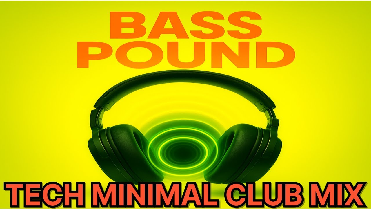 BASS POUND | New Tech Minimal Bass Mix | Hard Dance Party | Energetic ...
