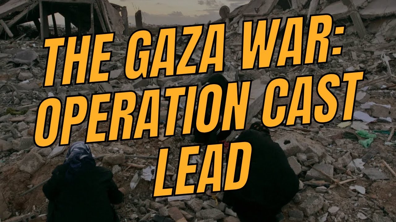 The Gaza War: Operation Cast Lead - YouTube