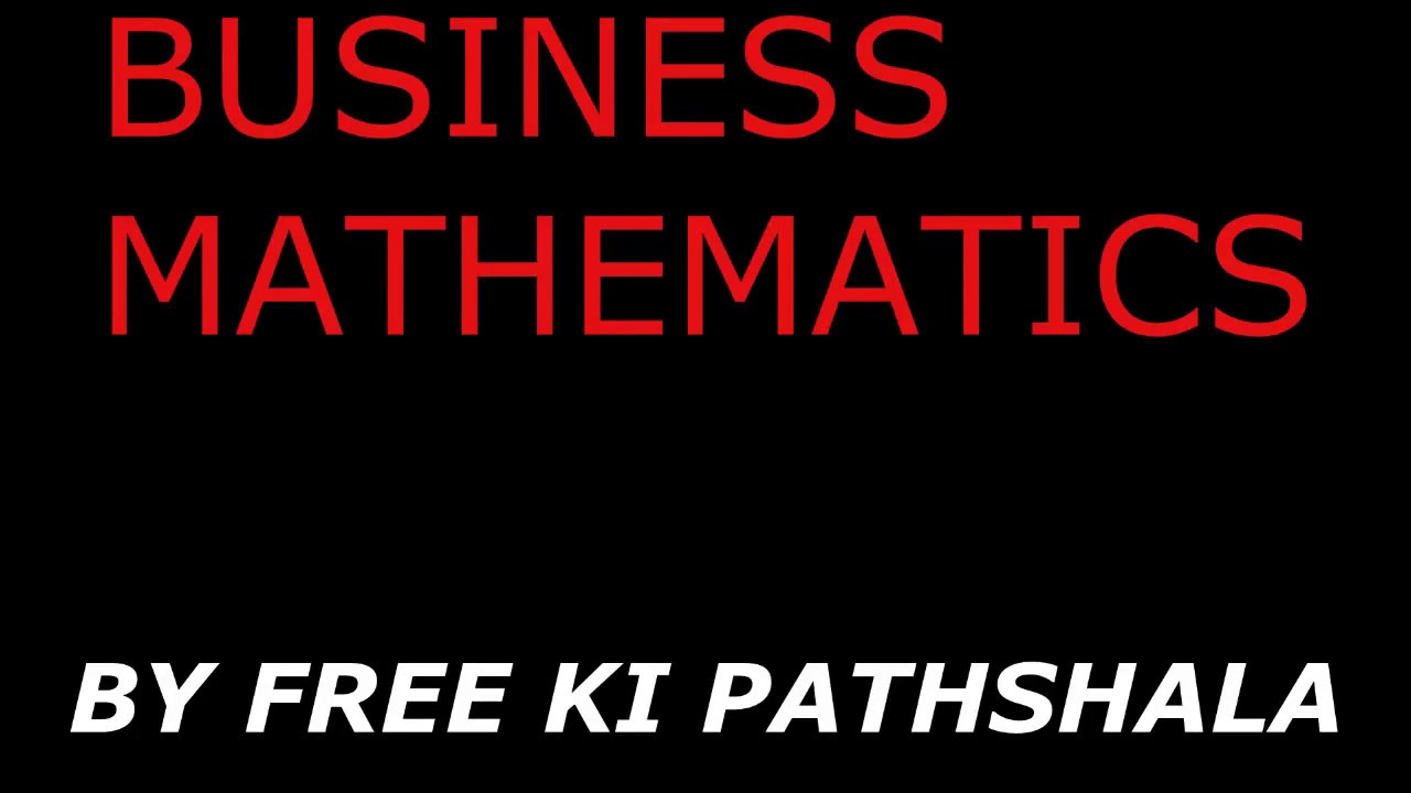 Overview Of Business Mathematics B COM Part 2 Semester 4 YouTube overview-of-business-mathematics-b-com-part-2-semester-4-youtube