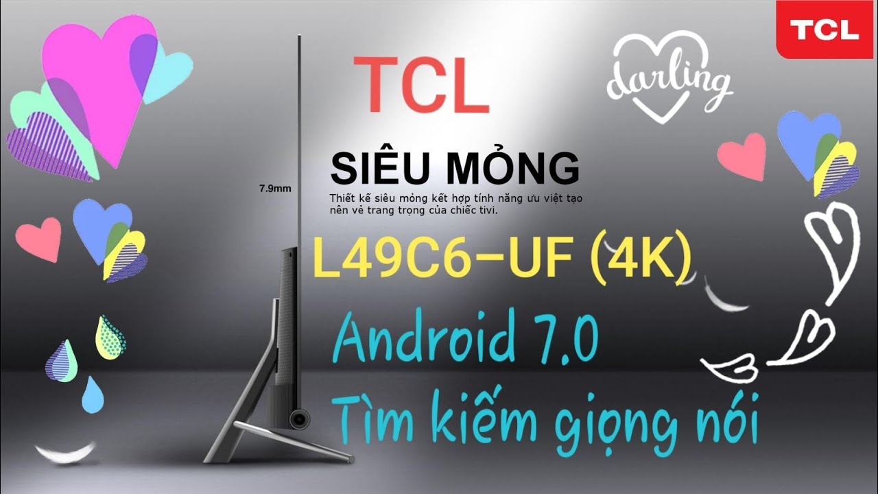TV TCL L49C6 UF 4K Chạy Android 7.0 Tìm kiếm giọng giá rẻ | TIVI TCL ...