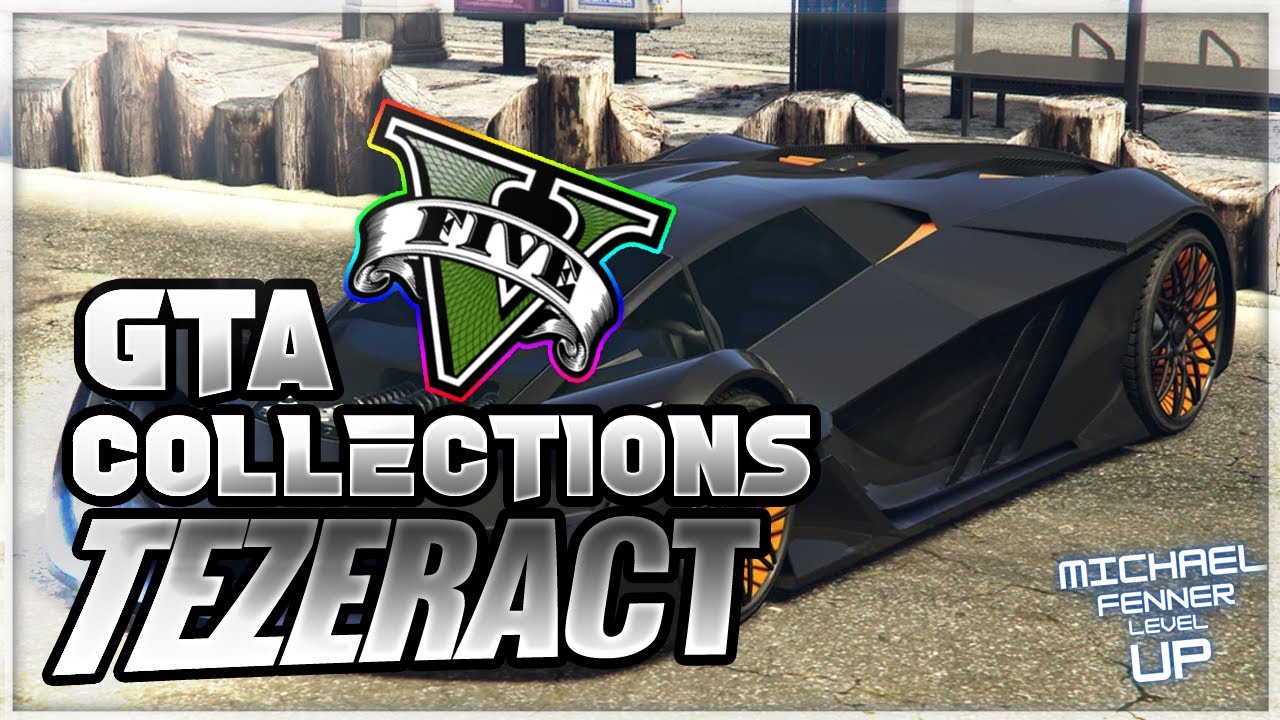 GTA Online - Collections Modded - TEZERACT 🎉 - YouTube