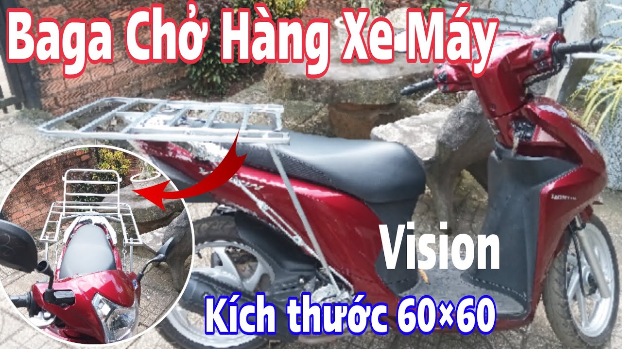Cách Ráp Baga Chở Hàng Xe Gắn Máy, Kích Thước 60×60 Cho Xe Vision | Tâm ...