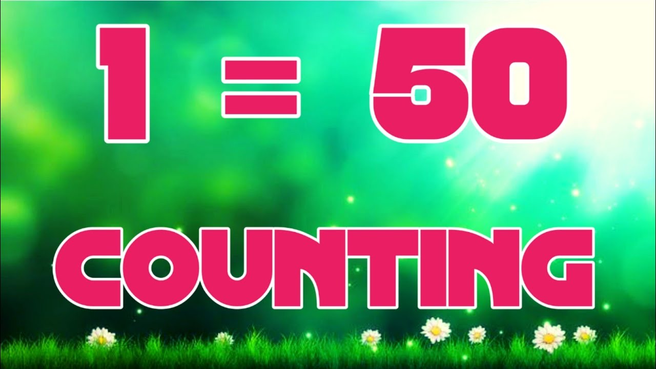 Count 1 to 50 in English for kids | 123- Counting Numbers |1 से 50 तक ...