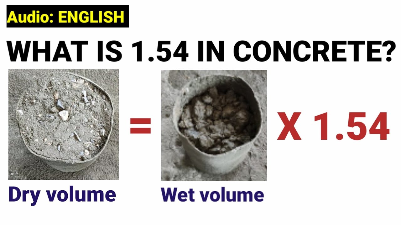 What is 1.54 in concrete | example solved | Dry volume and wet volume ...