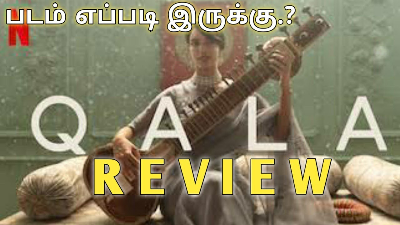 Qala Movie Tamil Review | Qala Review Tamil | Qala Movie | Netflix ...