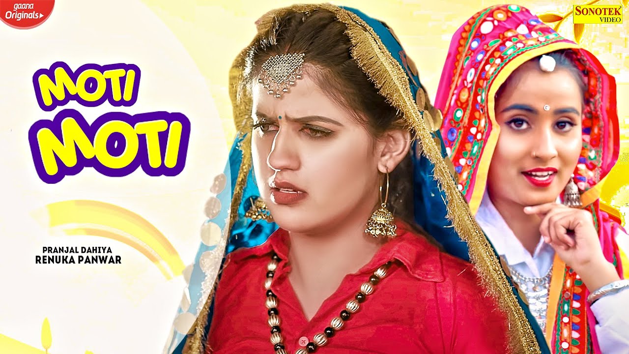 MOTI MOTI | #Pranjal_Dahiya | #Renuka_Panwar | #2021 | New Haryanvi ...