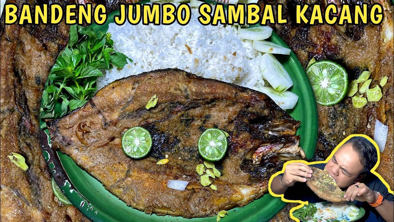 MUKBANG BANDENG BAKAR JUMBO || DI OLESI SAMBAL KACANG. - YouTube
