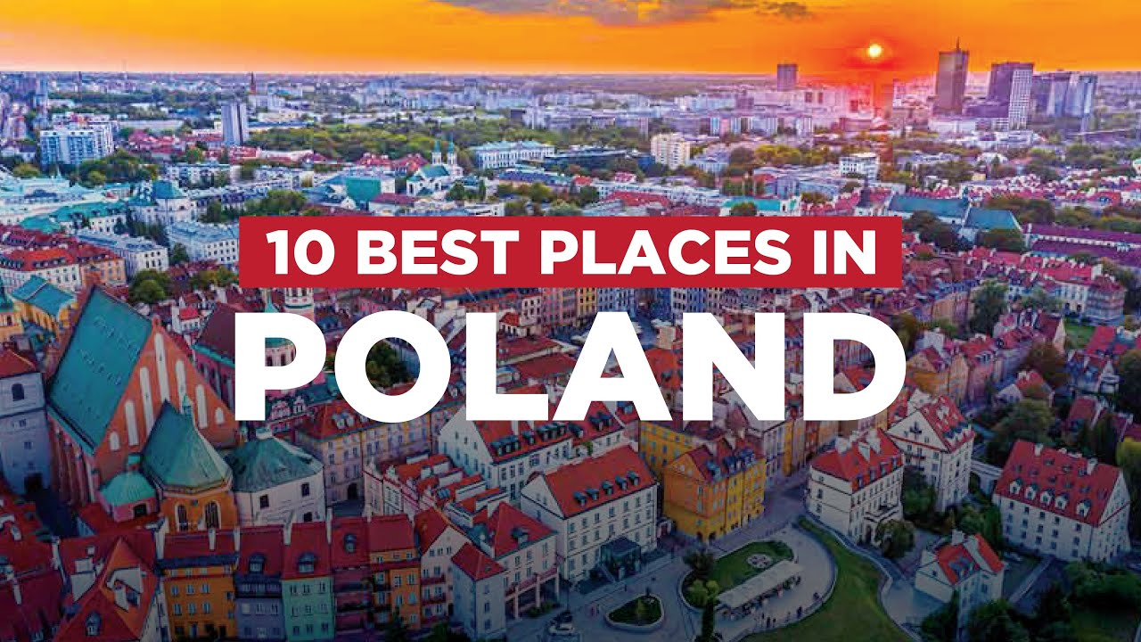 Discover The Top 10 Best Places to Visit in Poland: Poland's Hidden ...