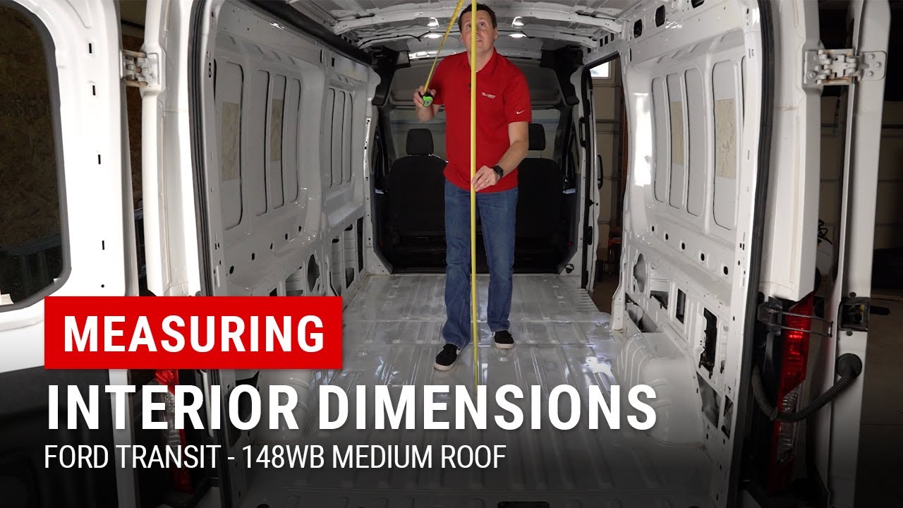 Ford Transit (148WB Mid Roof) Cargo Van Interior Measurements - YouTube