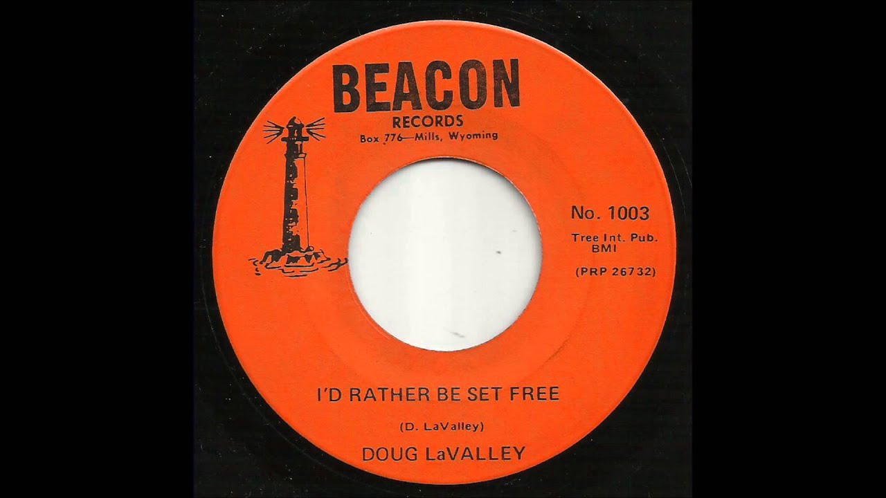 Doug LaValley - I'd Rather Be Set Free - YouTube