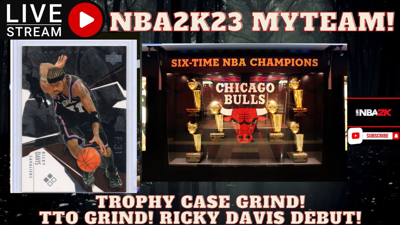 *Live* Nba 2k23 Myteam Gameplay! Trophy Case Grind! TTO Grind! Ricky ...