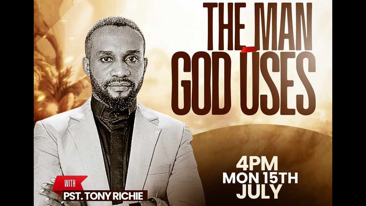 THE MAN GOD USES || SOAR CITY MONDAY FELLOWSHIP || PASTOR TONY RICHIE ...