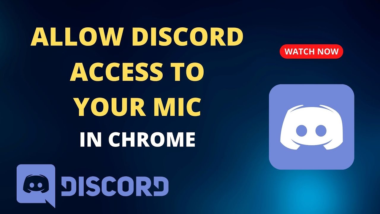 How to Allow Discord Access to Your Mic in the Chrome Browser - YouTube