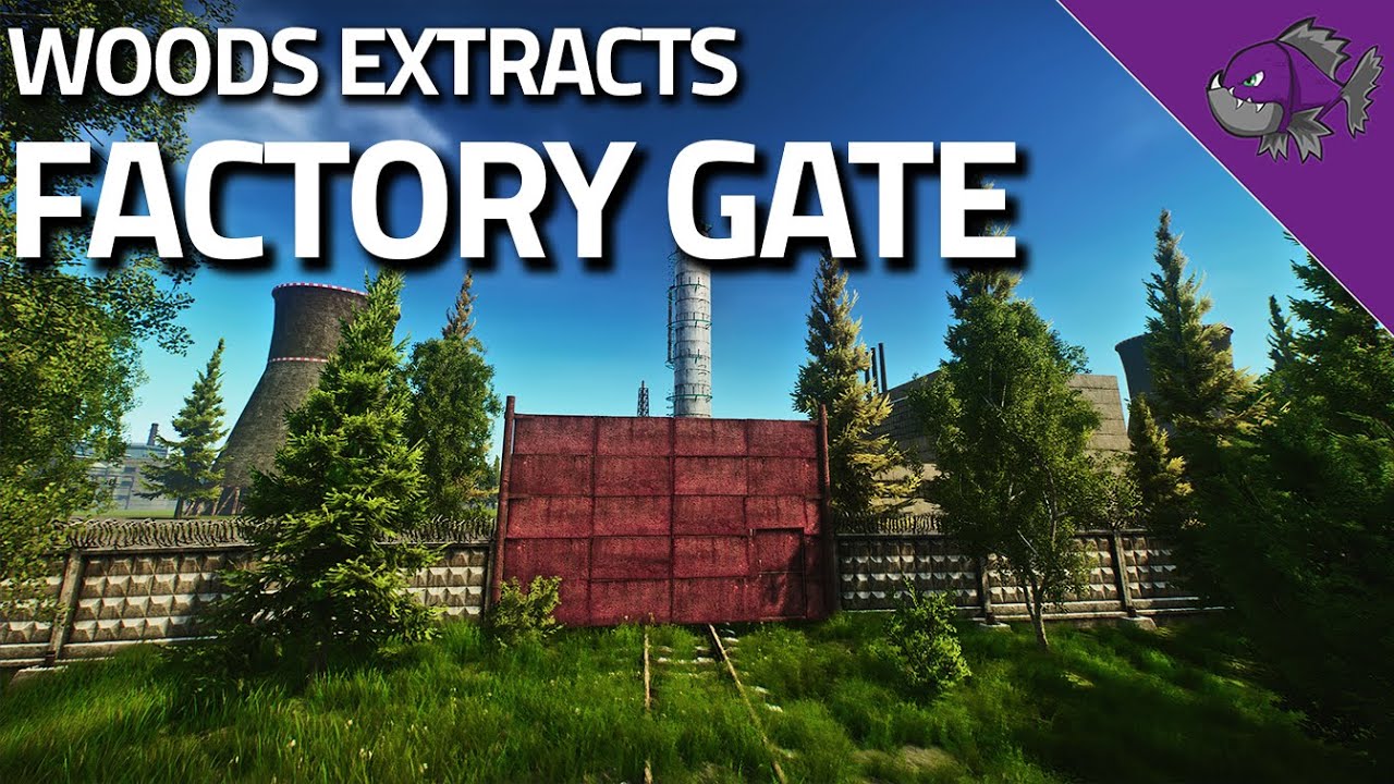 Factory Gate - Woods Extract Guide - Escape From Tarkov - YouTube