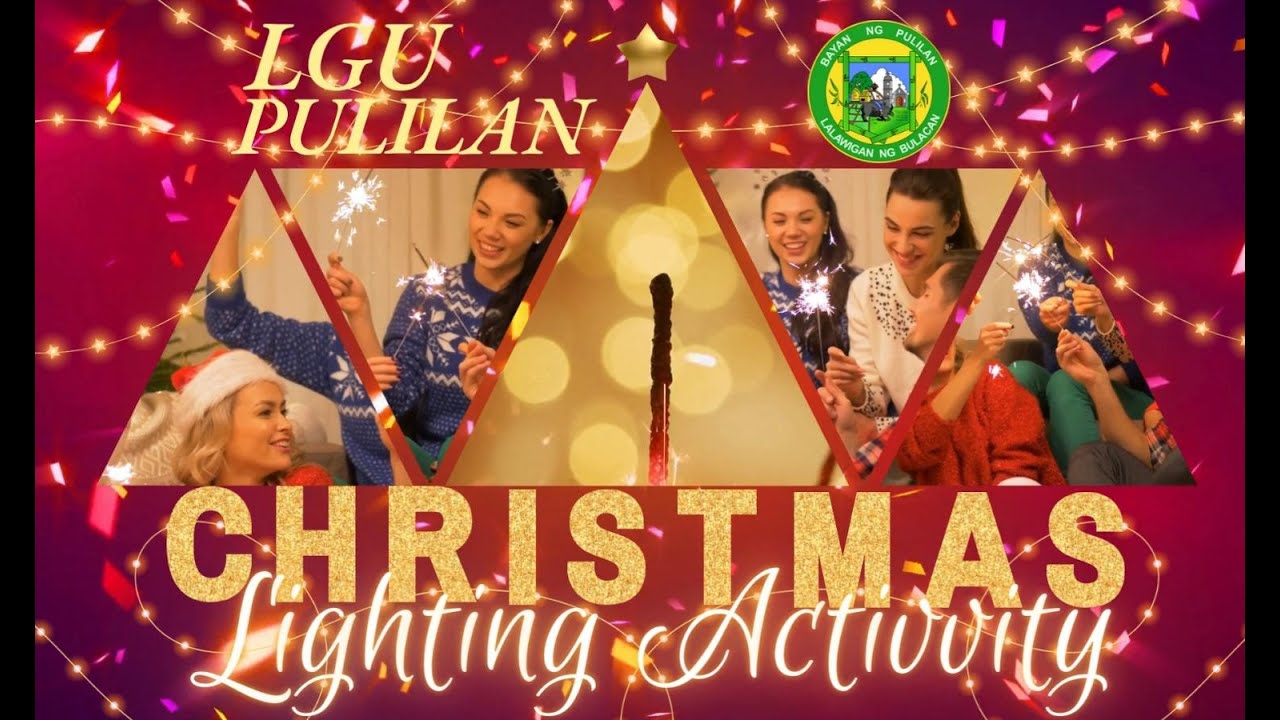 LGU PULILAN Christmas Lighting Activity - YouTube