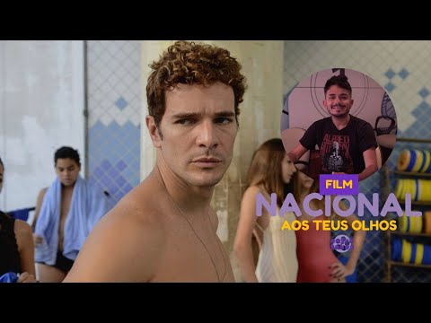 Film Nacional 2#- Aos Teus Olhos (2017)