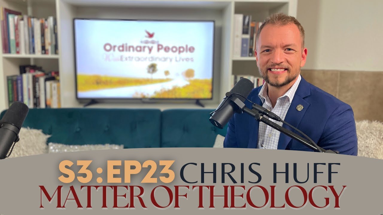 S3:EP23 | Matter of Theology with Chris Huff - YouTube