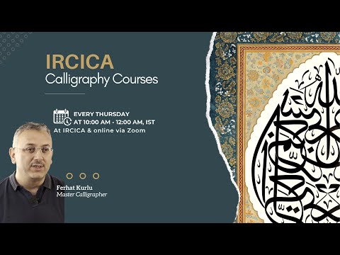 IRCICA Calligraphy Course | Ferhat Kurlu - EP 68