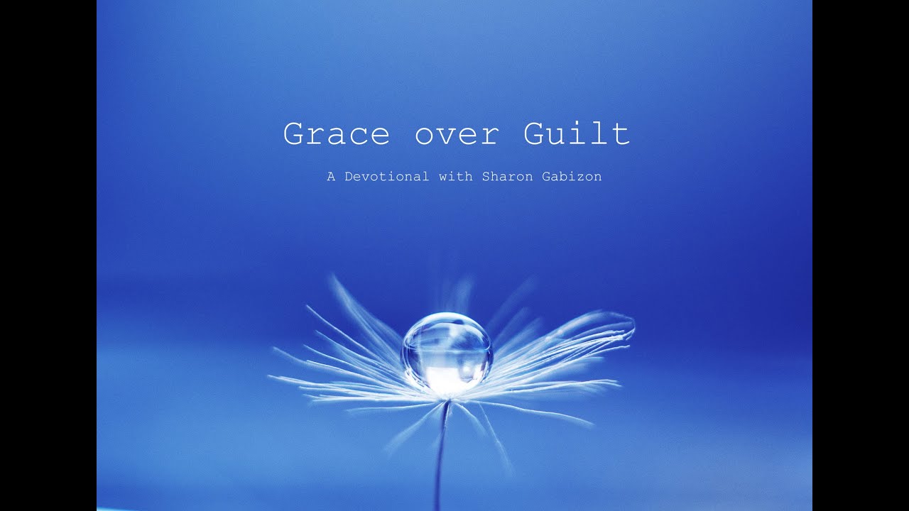 Boker b'Boker #5 - Grace over Guilt: Part 3 - YouTube