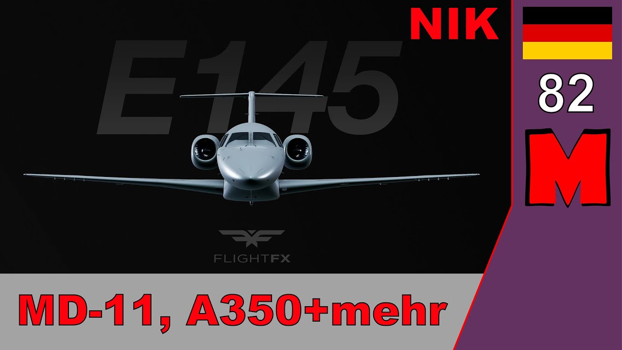 INI A350-Showcase, E-145 und Dubai - NIK - YouTube