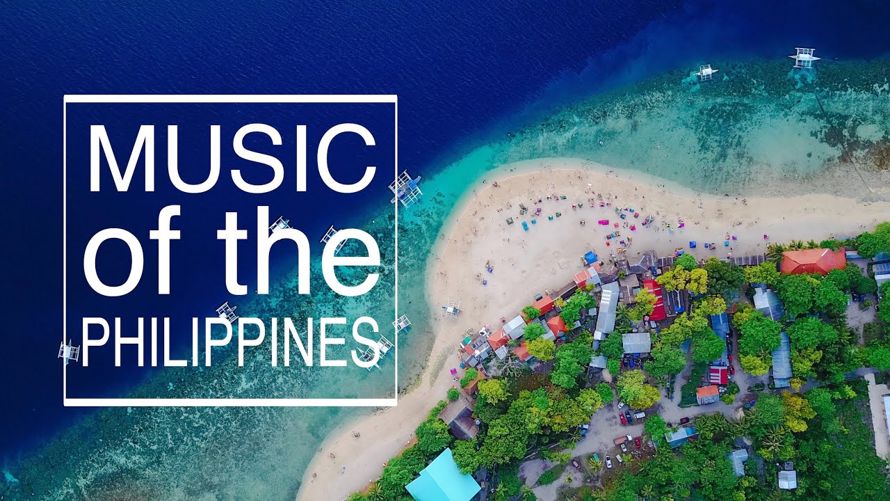 Music of The Philippines: Filipino Background Music Playlist [COPYRIGHT ...